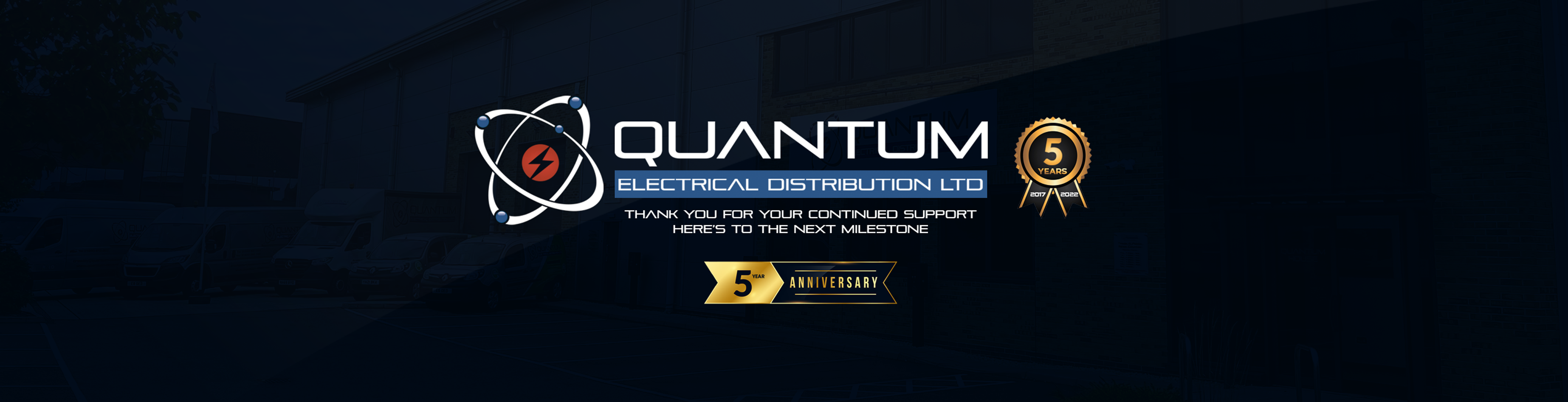 5 Years with Quantum | 2017 - 2022 – Quantum Electrical Distribution
